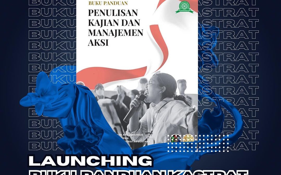 Launching Buku Panduan Kastrat BEM FK Unud - BEM FK UNUD 2025 - Saptakarya Digdaya