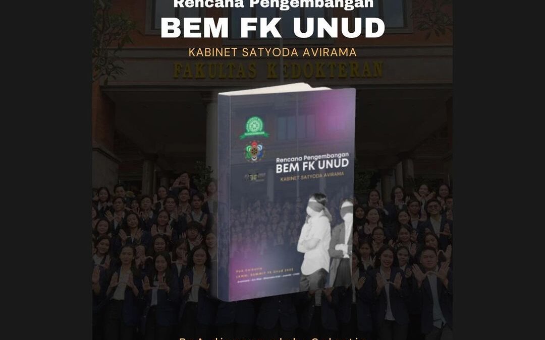 Rilis Kajian Pengembangan BEM FK Unud (2) - BEM FK UNUD