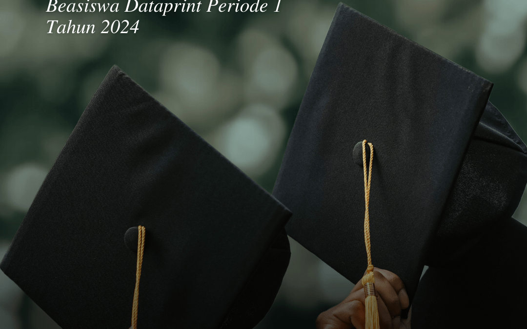 INFO BEASISWA - DataPrint Periode 1 Tahun 2024 - BEM FK UNUD 2025 - Saptakarya Digdaya