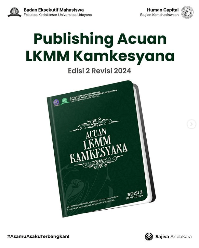 Publishing Acuan LKMM Kamkesyana Edisi 2 Revisi 2024 - BEM FK UNUD 2025 - Saptakarya Digdaya