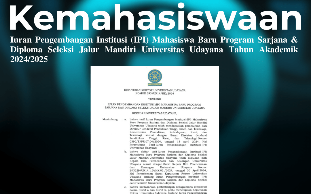 Iuran Pengembangan Institusi (IPI) Jalur Mandiri Universitas Udayana tahun 2024/2025 - BEM FK ...